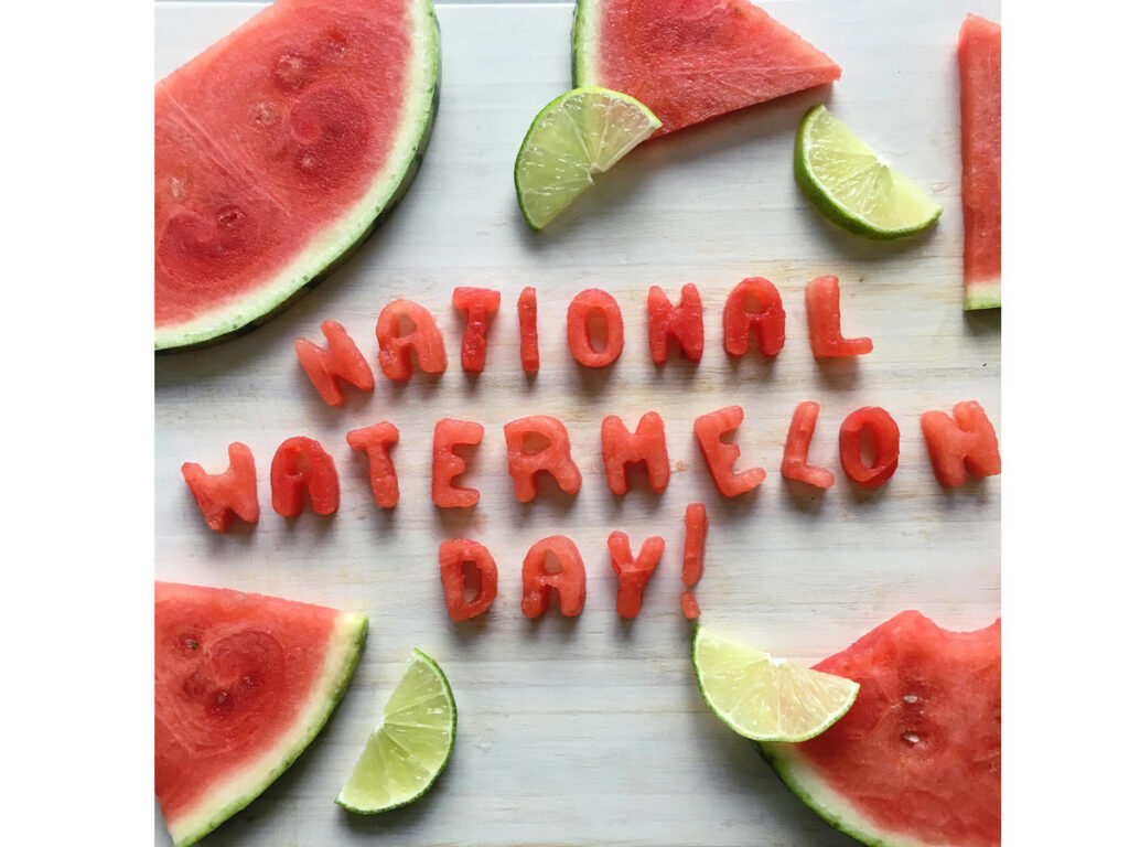 It’s National Watermelon Day! “W” Summer Refreshemnts Is ” ONE IN A ...